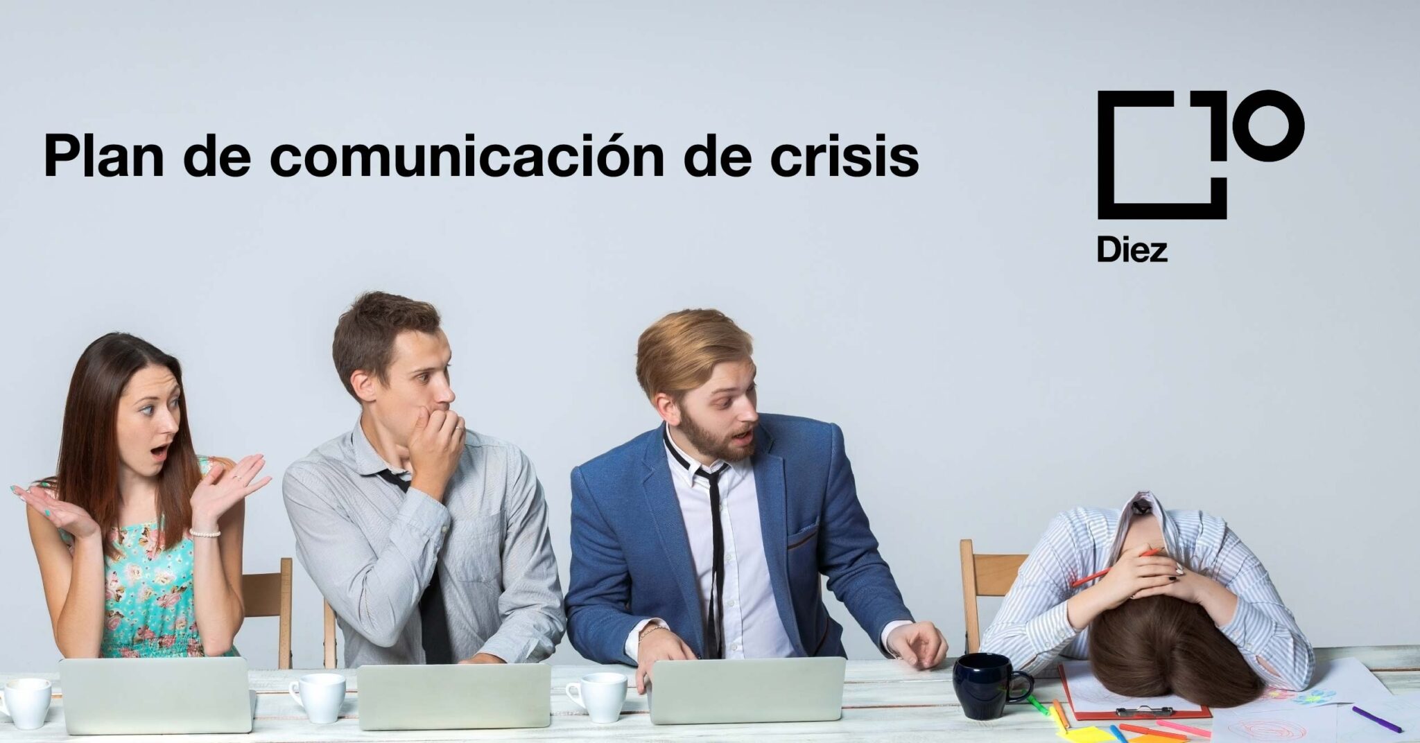 Plan de comunicación de crisis: 10 pasos para salvar tu marca